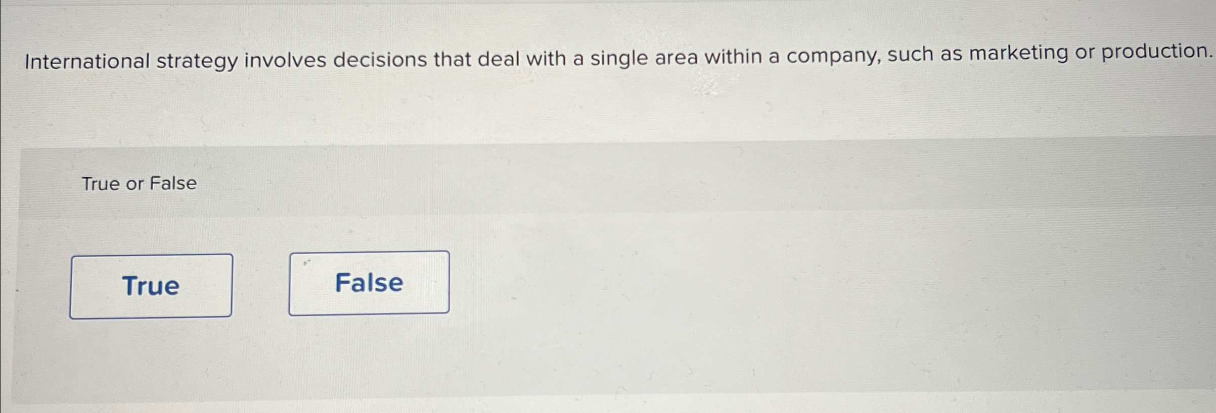 Solved International strategy involves decisions that deal | Chegg.com