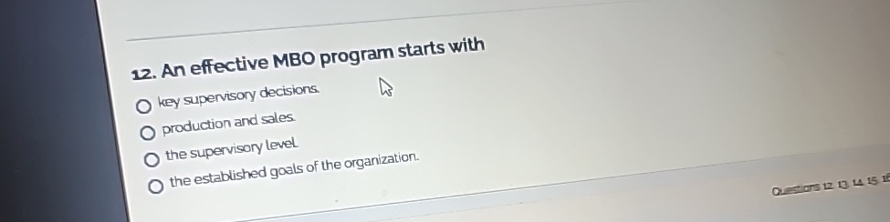 Solved An effective MBO program starts withkey supervisory | Chegg.com