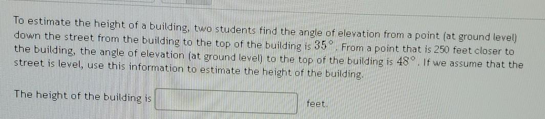 Solved To estimate the height of a building, two students | Chegg.com