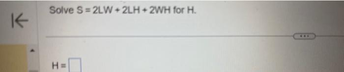Solved S=2LW+2LH+2WH | Chegg.com