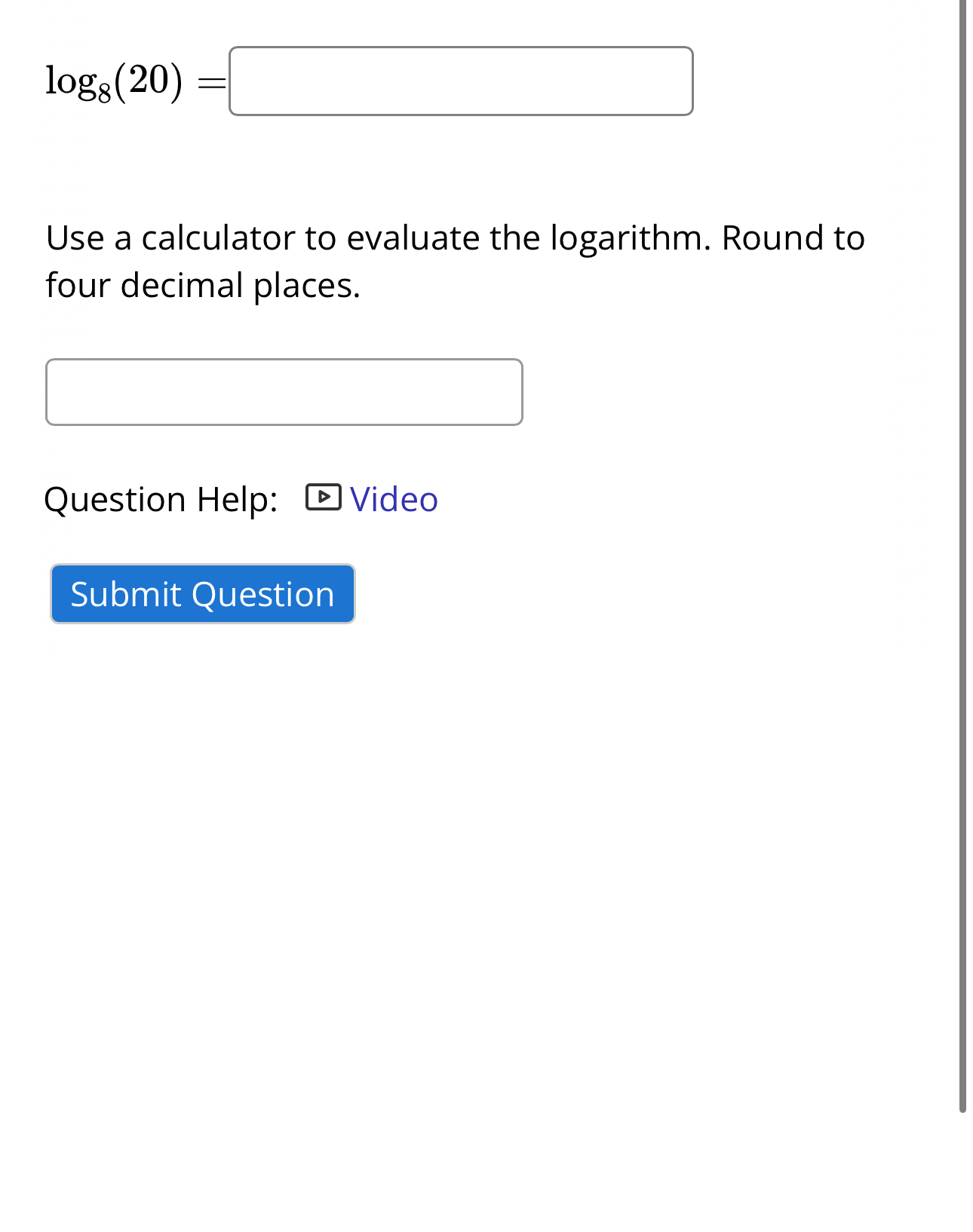 Solved log8(20)=Use a calculator to evaluate the logarithm. | Chegg.com