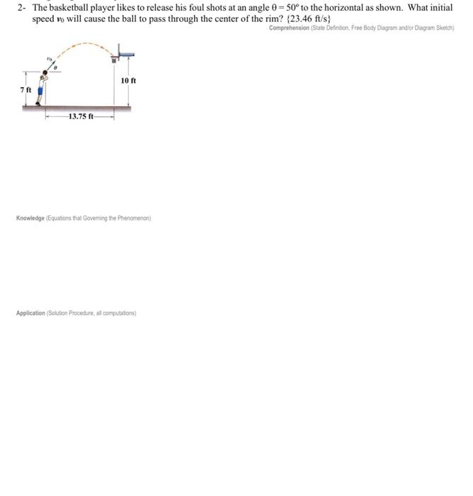 Solved 2- The basketball player likes to release his foul | Chegg.com