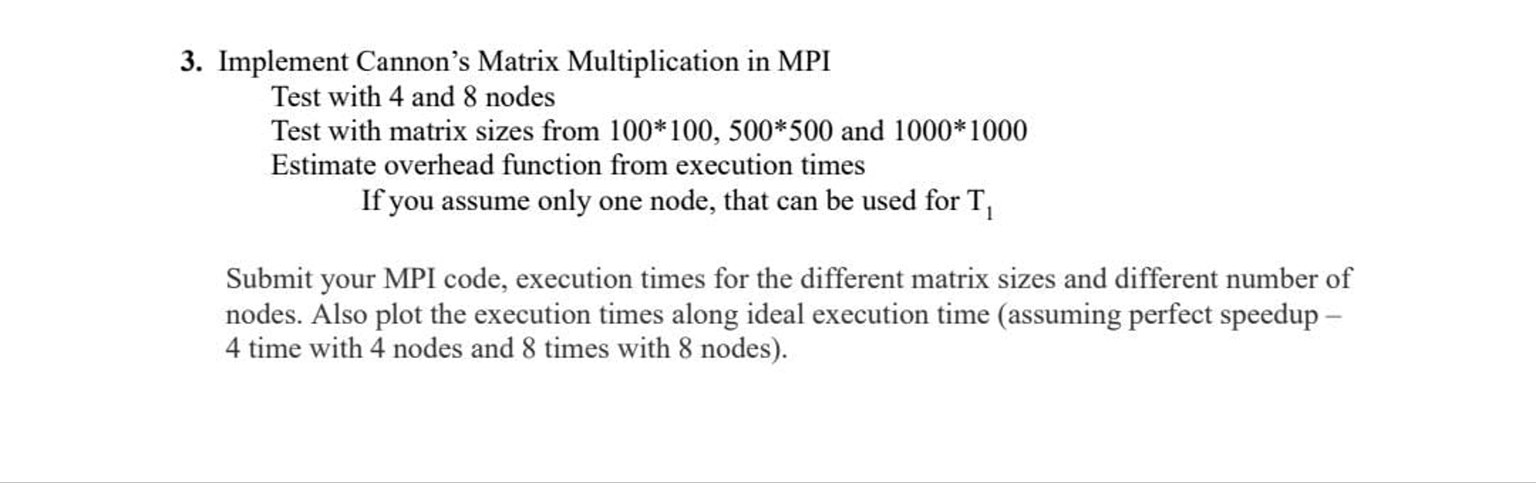 Solved Implement Cannon's Matrix Multiplication in MPITest | Chegg.com
