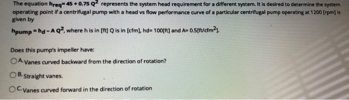 Solved The equation req™ 45 +0.75 Q7 represents the system | Chegg.com