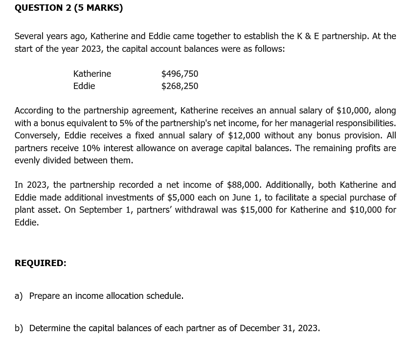 Solved QUESTION 2 (5 ﻿MARKS)Several years ago, Katherine and | Chegg.com