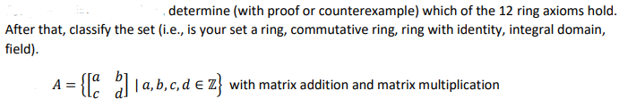 Solved Determine (with proof or counterexample) ﻿which of | Chegg.com