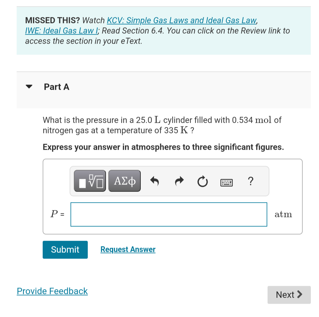 Solved MISSED THIS? Watch KCV: Simple Gas Laws and Ideal Gas | Chegg.com