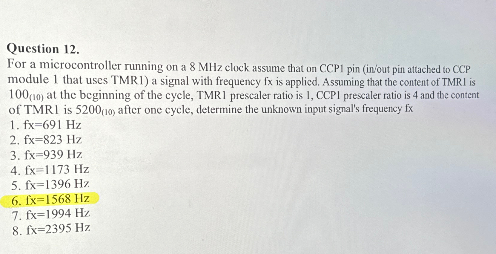 Solved Question 12.For a microcontroller running on a 8MHz | Chegg.com