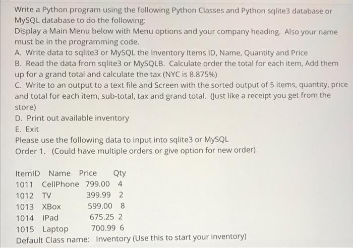 Solved Write a Python program using the following Python | Chegg.com