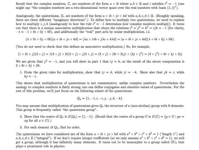 Solved Recall that the complex numbers, C, are numbers of | Chegg.com