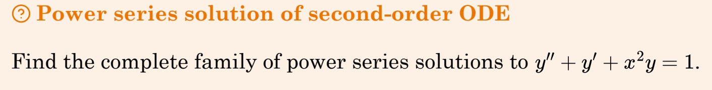 Solved Power series solution of second-order ODEFind the | Chegg.com