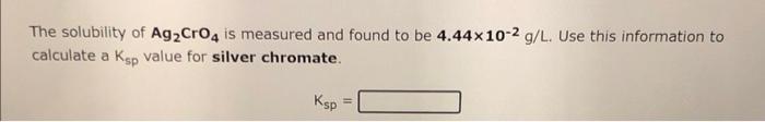 Solved The solubility of Ag2SO3 is measured and found to be | Chegg.com