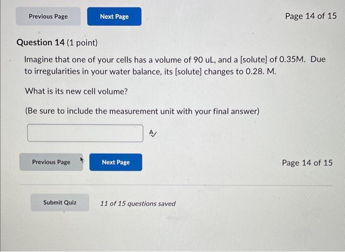 Solved Question 14 (1 point) Imagine that one of your cells | Chegg.com