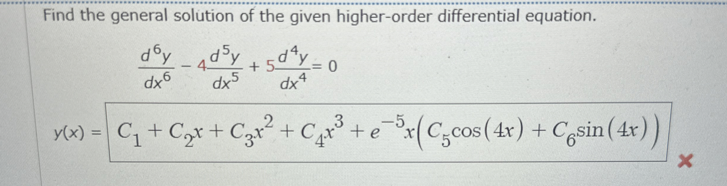 Solved Find the general solution of the given higher-order | Chegg.com