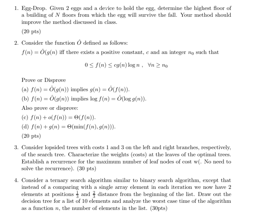 Solved Egg-Drop. Given 2 ﻿eggs and a device to hold the egg, | Chegg.com