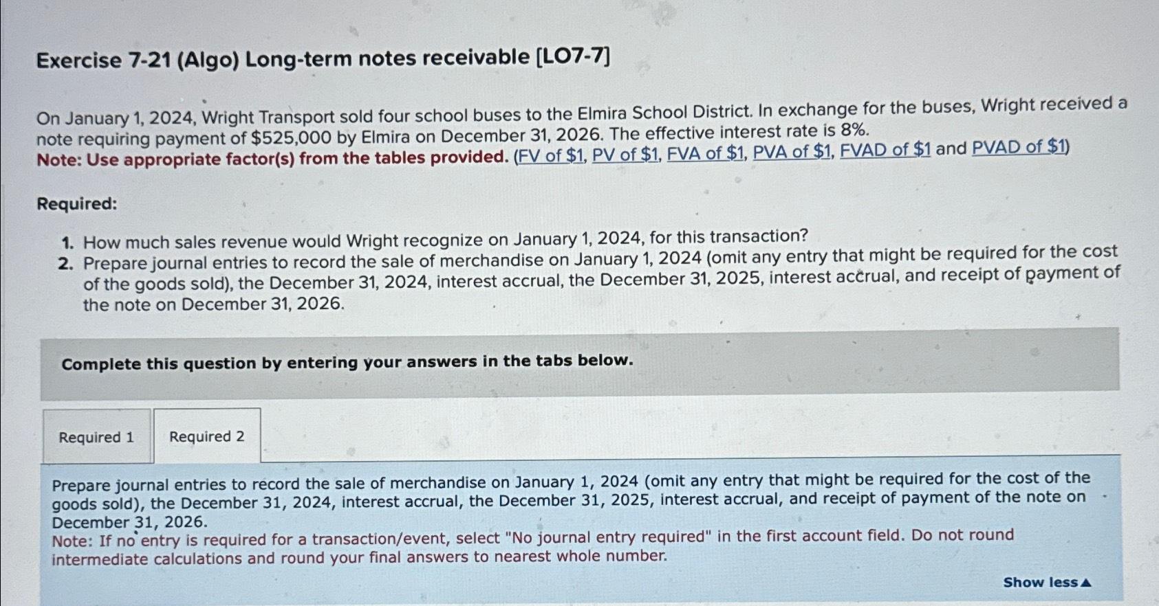 Solved Exercise 7-21 (Algo) ﻿Long-term notes receivable | Chegg.com