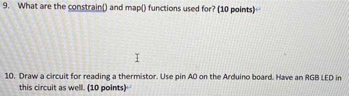 Solved 9. What are the constrain() and map() functions used | Chegg.com