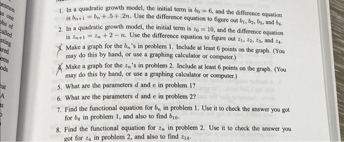 Solved 1. In a quadratic growth model, the initial term is | Chegg.com
