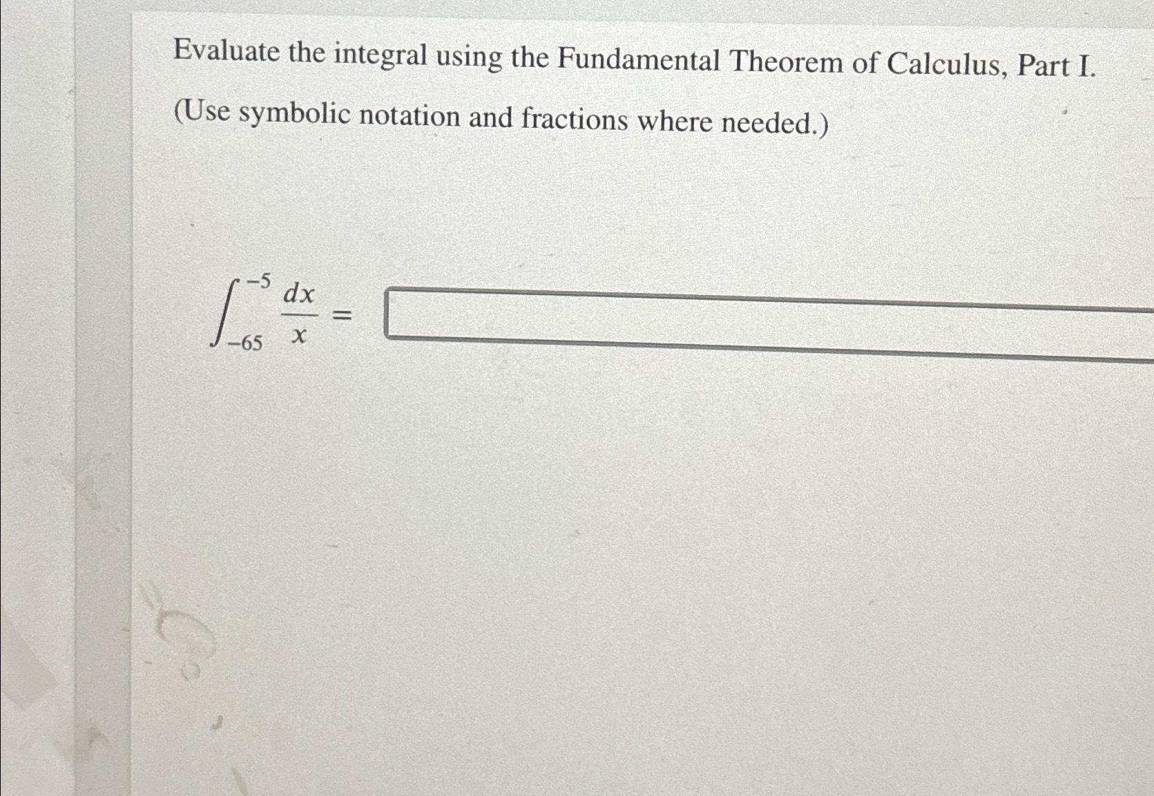 Solved Evaluate the integral using the Fundamental Theorem | Chegg.com