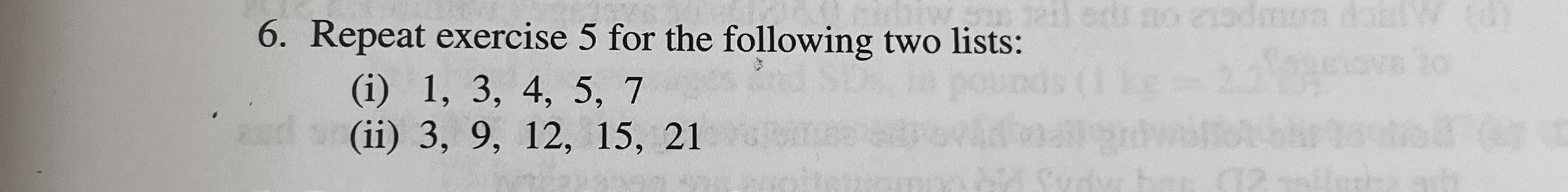 Repeat exercise 5 ﻿for the following two | Chegg.com