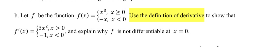 Solved b. Let f be the function f(x)={x3,x≥0-x,x Solved b. Let f be the function f(x)={x3,x≥0-x,x