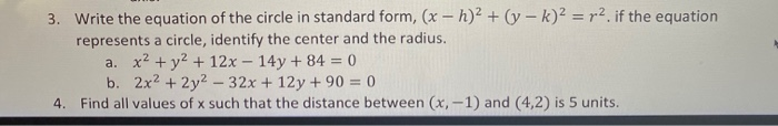 Solved 3. Write the equation of the circle in standard form, | Chegg.com