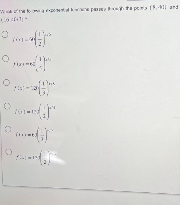 Solved Which of the following exponential functions passes | Chegg.com
