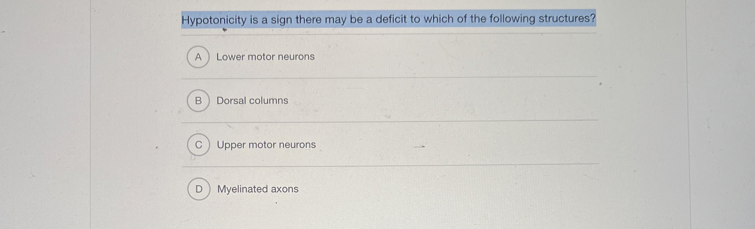 Solved Hypotonicity is a sign there may be a deficit to | Chegg.com