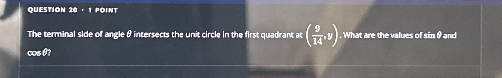 Solved QUESTION 20 * 1 ﻿POINTThe terminal side of angle θ | Chegg.com