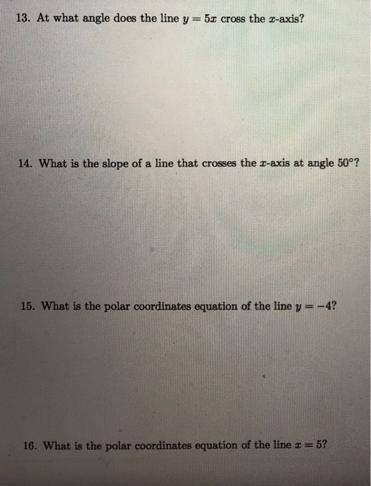 Solved 13. At what angle does the line y 52 cross the | Chegg.com