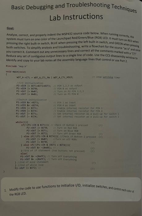 Solved Goal: Analyze, correct, and properly indent the | Chegg.com