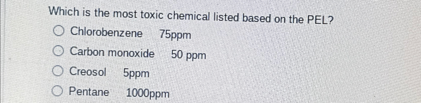 Solved Which is the most toxic chemical listed based on the | Chegg.com