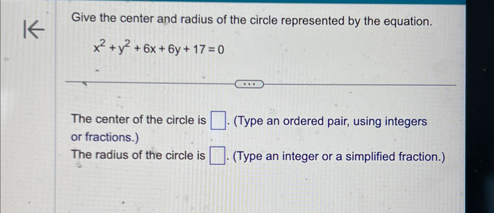 Solved Give the center and radius of the circle represented | Chegg.com
