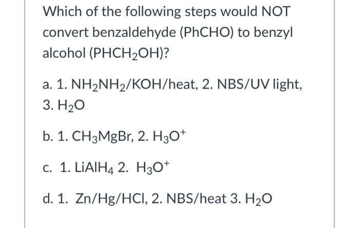 Solved Which of the following steps would NOT convert | Chegg.com
