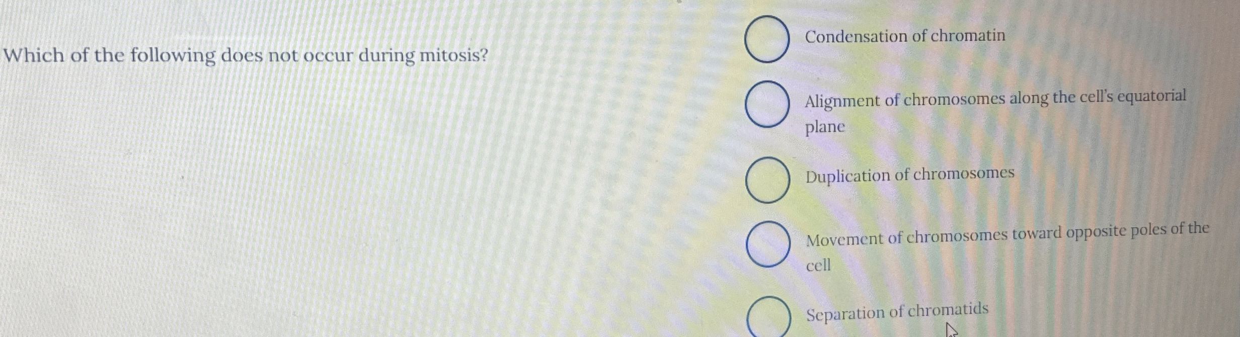 Solved Which of the following does not occur during | Chegg.com