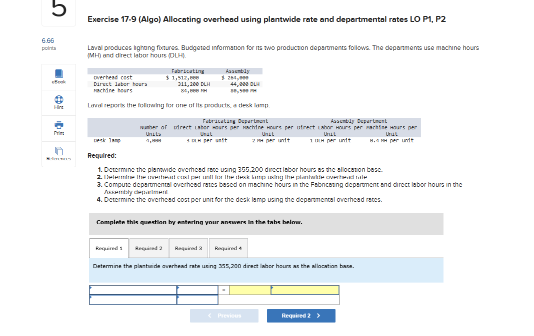 Solved Exercise 17-9 (Algo) ﻿Allocating overhead using | Chegg.com