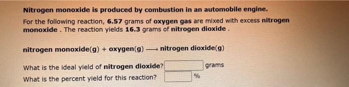 Solved Nitrogen monoxide is produced by combustion in an | Chegg.com
