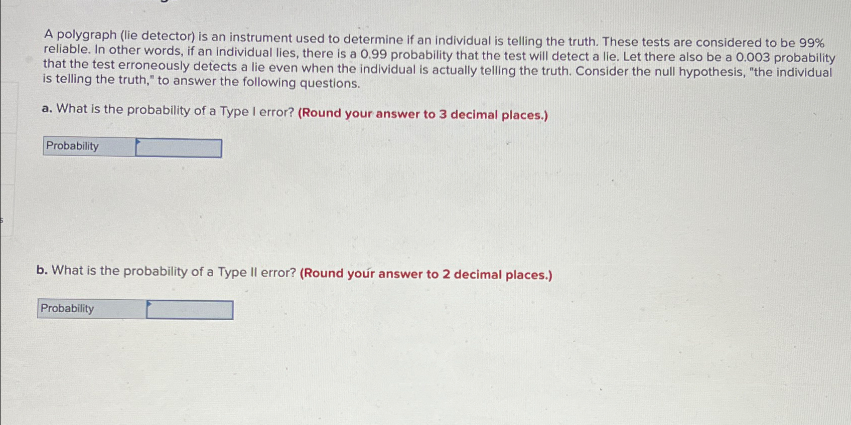 Solved A polygraph (lie detector) ﻿is an instrument used to | Chegg.com