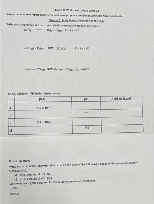 Solved Chem 112 Worksheet Upload Week 13 Show your work and | Chegg.com