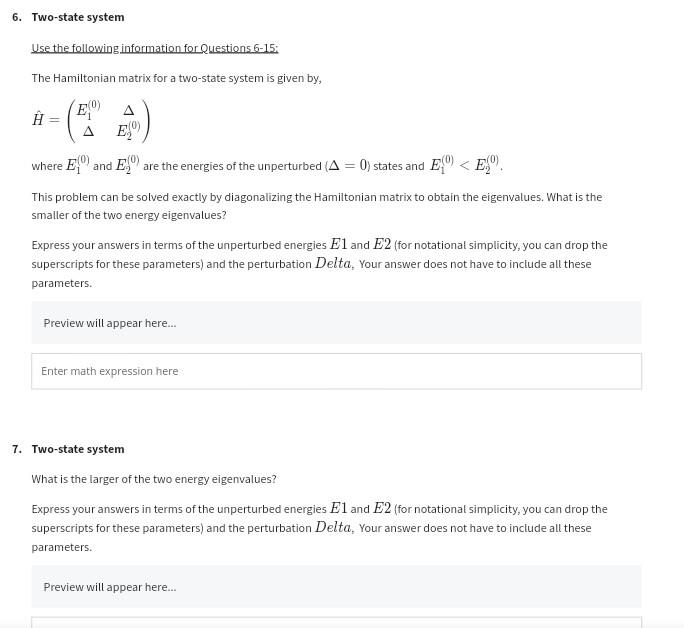 Solved 6. Two-state system Use the following information for | Chegg.com