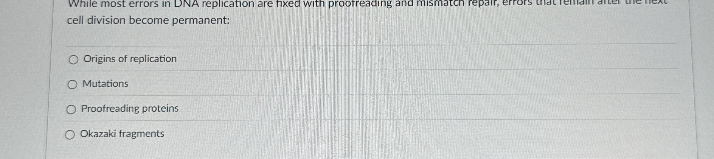 Solved While most errors in DNA replication are fixed with | Chegg.com