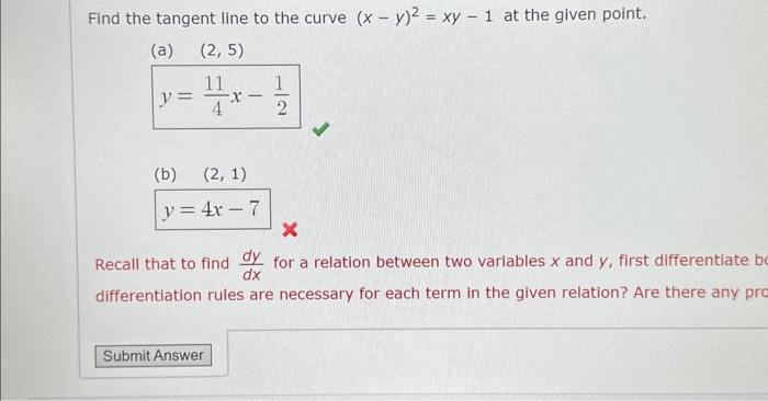 Solved Find the tangent line to the curve (x−y)2=xy−1 at the | Chegg.com