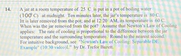 Solved A jar at a room temperature of 25C is put in a pot of | Chegg.com