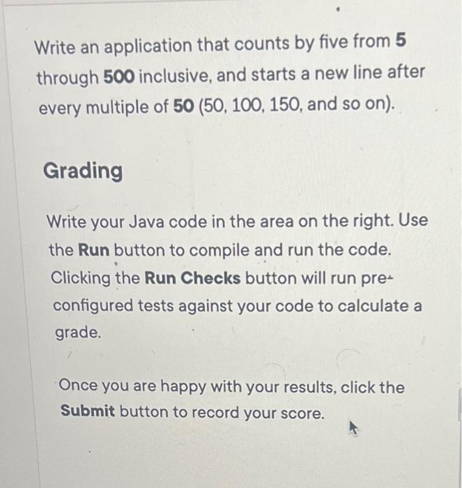 Solved Write an application that counts by five from 5 | Chegg.com
