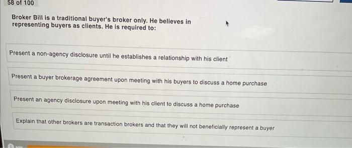 Solved Broker Bill is a traditional buyer's broker only. He | Chegg.com