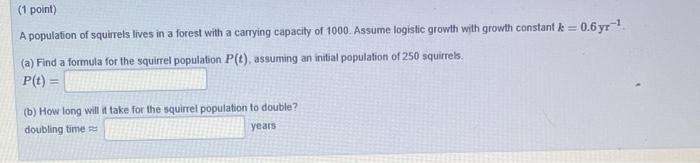 Solved A population of squirels lives in a forest with a | Chegg.com
