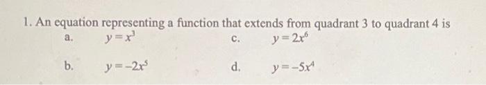 Solved 1. An equation representing a function that extends | Chegg.com