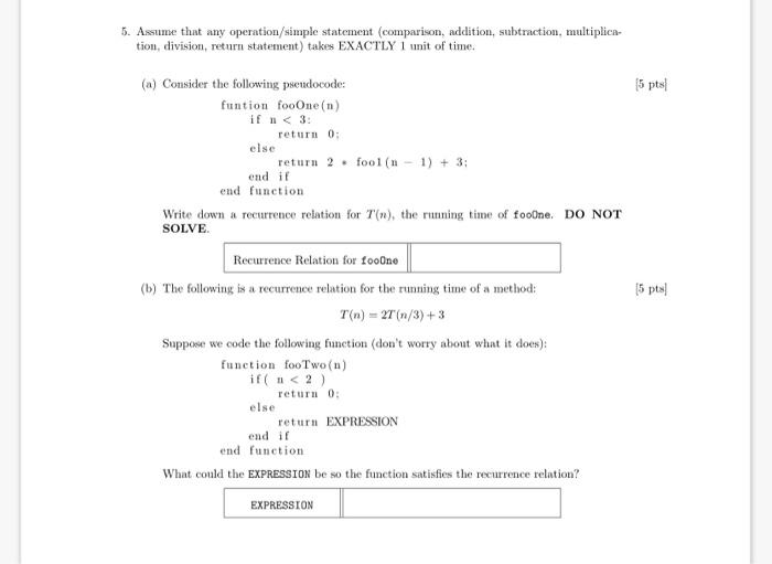 Solved 5. Assume that any operation/simple statement | Chegg.com