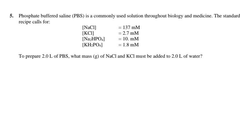 Solved Phosphate buffered saline (PBS) is a commonly used | Chegg.com
