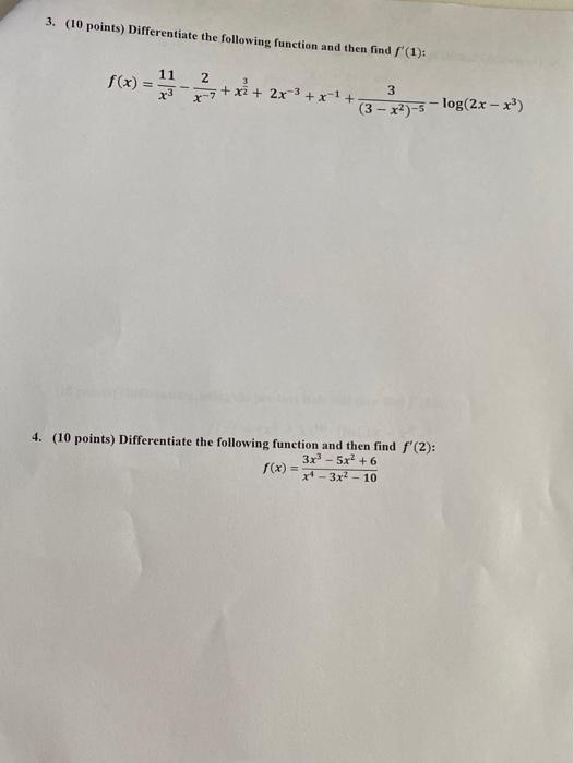 Solved 3. (10 points) Differentiate the following function | Chegg.com